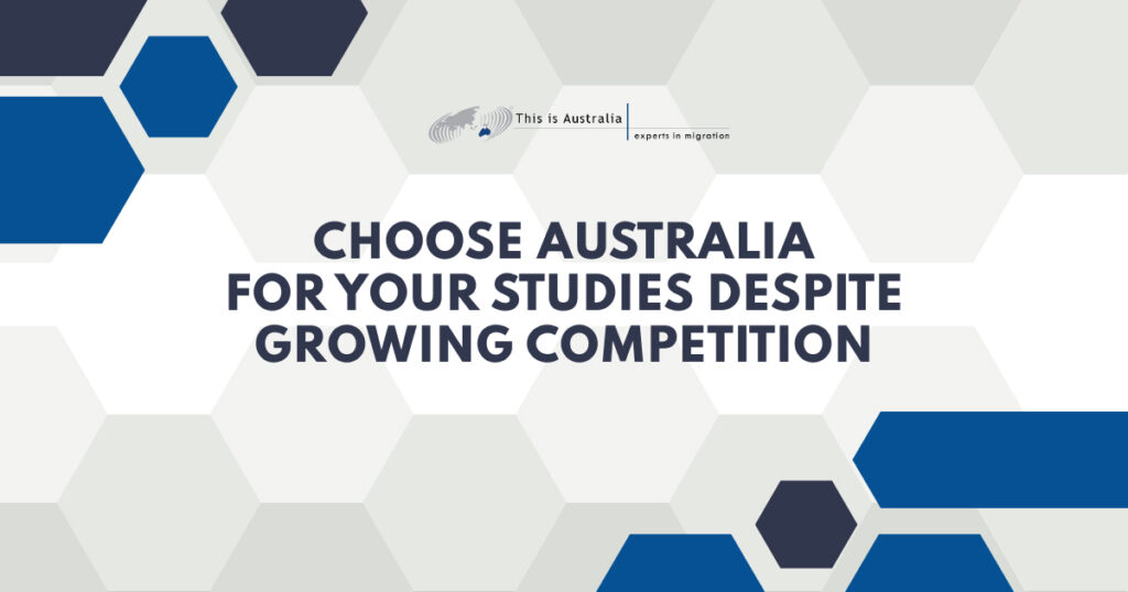Choose Australia for Your Studies Despite Growing Competition - TIA Lawyers